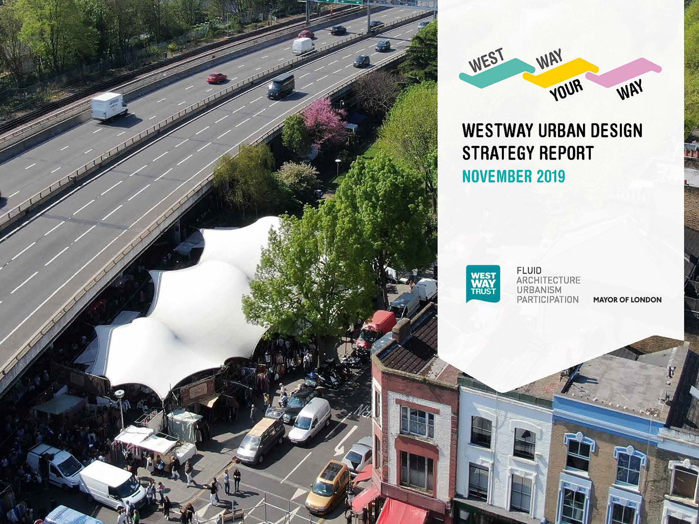 Westway Urban Design Strategy - New London Architecture